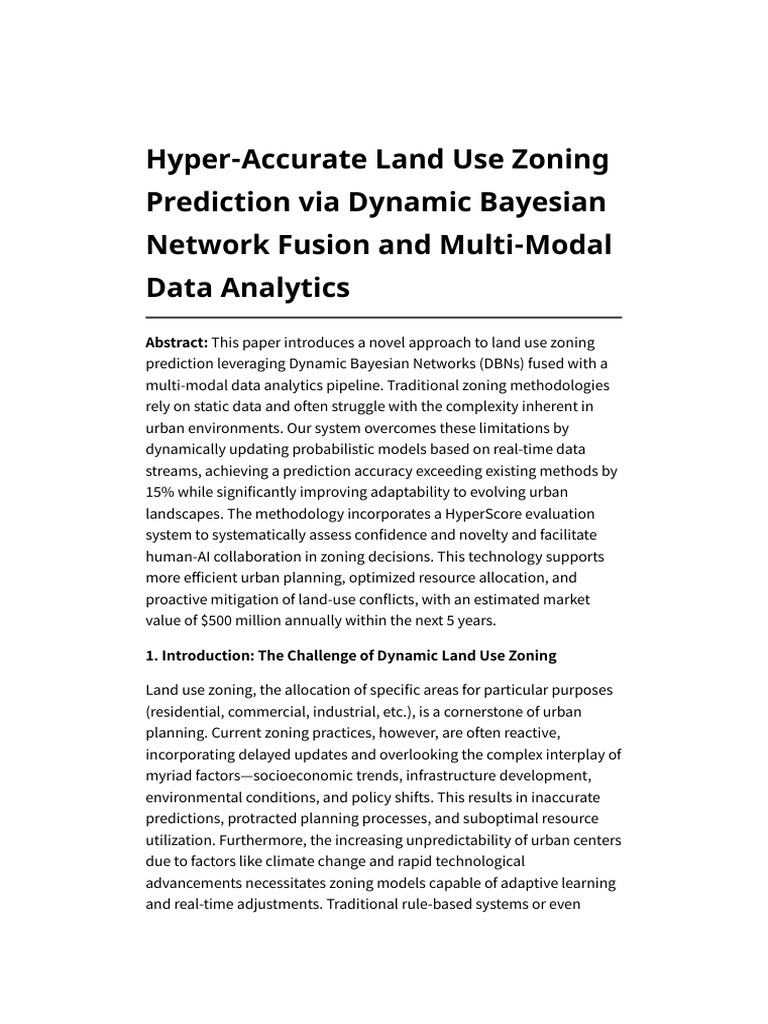 Hyper-Accurate Land Use Zoning Prediction Via Dynamic Bayesian Network Fusion and Multi-Modal ...