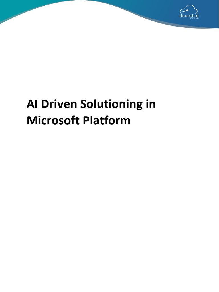 AI Driven Solutioning in Microsoft Platform Training | PDF | Artificial ...