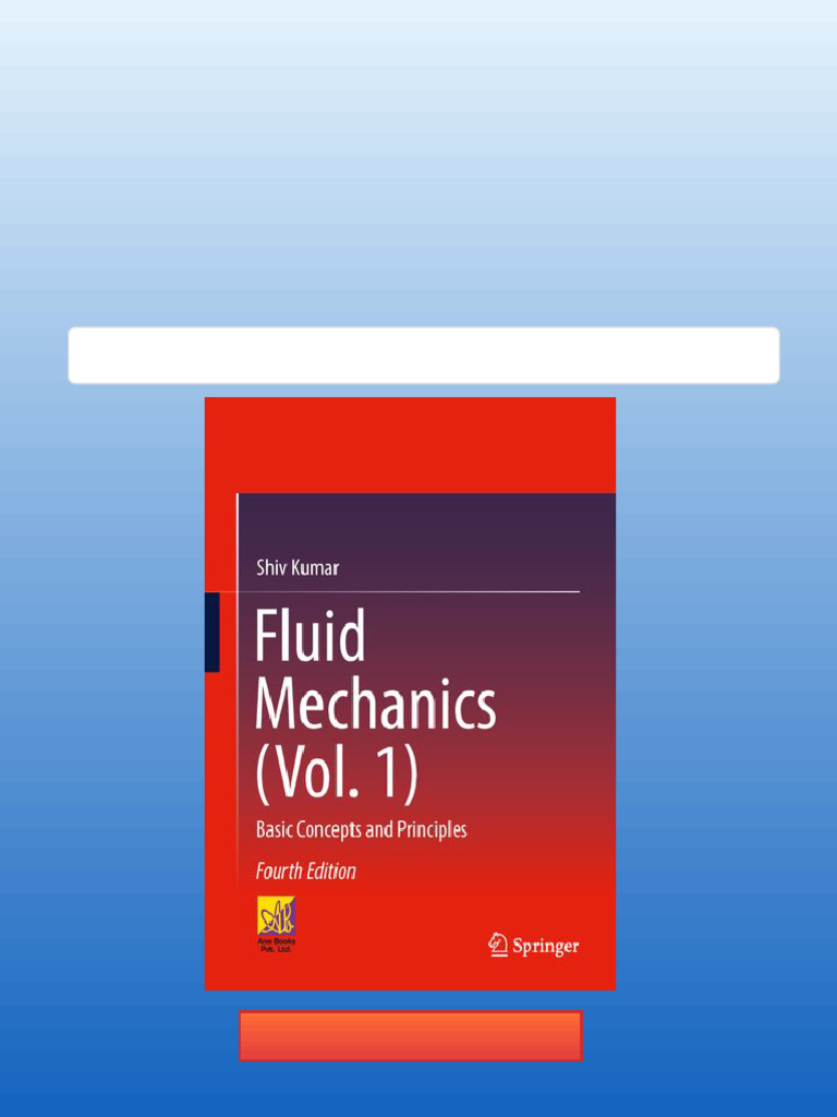 Fluid Mechanics Vol 1 Basic Concepts and Principles Shiv Kumar digital download | PDF | Pressure ...