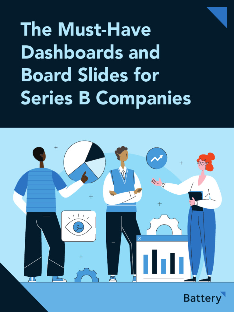 The Must-Have Dashboards & Board Slides For Series B Company | PDF ...