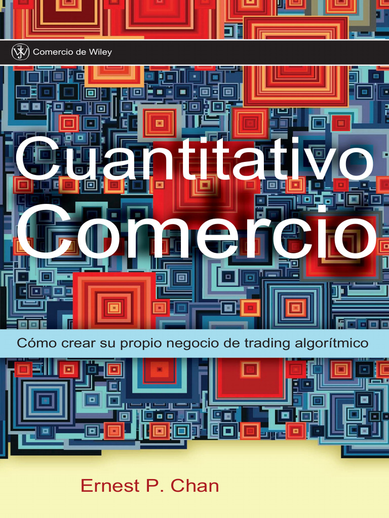 Trading Cuantitativo: Guía de Ernest Chan | PDF | Comerciante (Finanzas ...