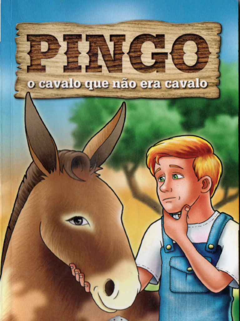 Pingo o Cavalo Que Na o Era Cavalo | PDF