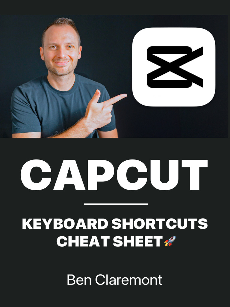 1a1c5cc-B57-Fe22-D8f0-C5e5f10a4a7 CapCut Keyboard Shortcuts Cheat Sheet | PDF | Computer ...