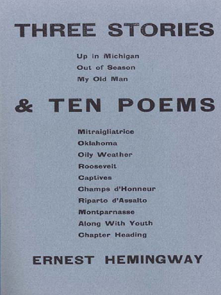 Three Stories and Ten Poems by Ernest Hemingway | PDF