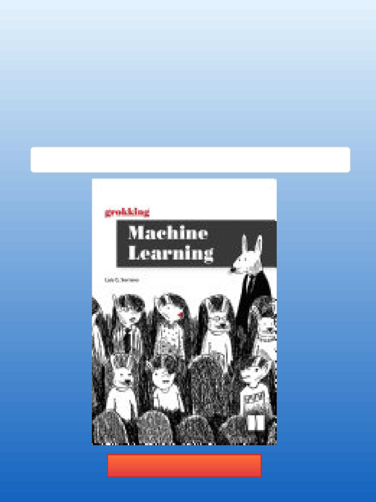 Grokking Machine Learning MEAP v07 Luis G Serrano PDF Download | PDF | Machine Learning ...