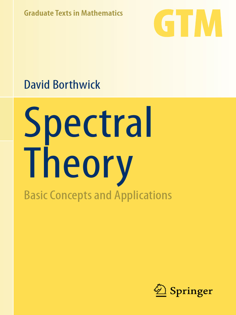 Spectral Theory Basic Concepts and Applications_David Borthwick | PDF | Norm (Mathematics ...