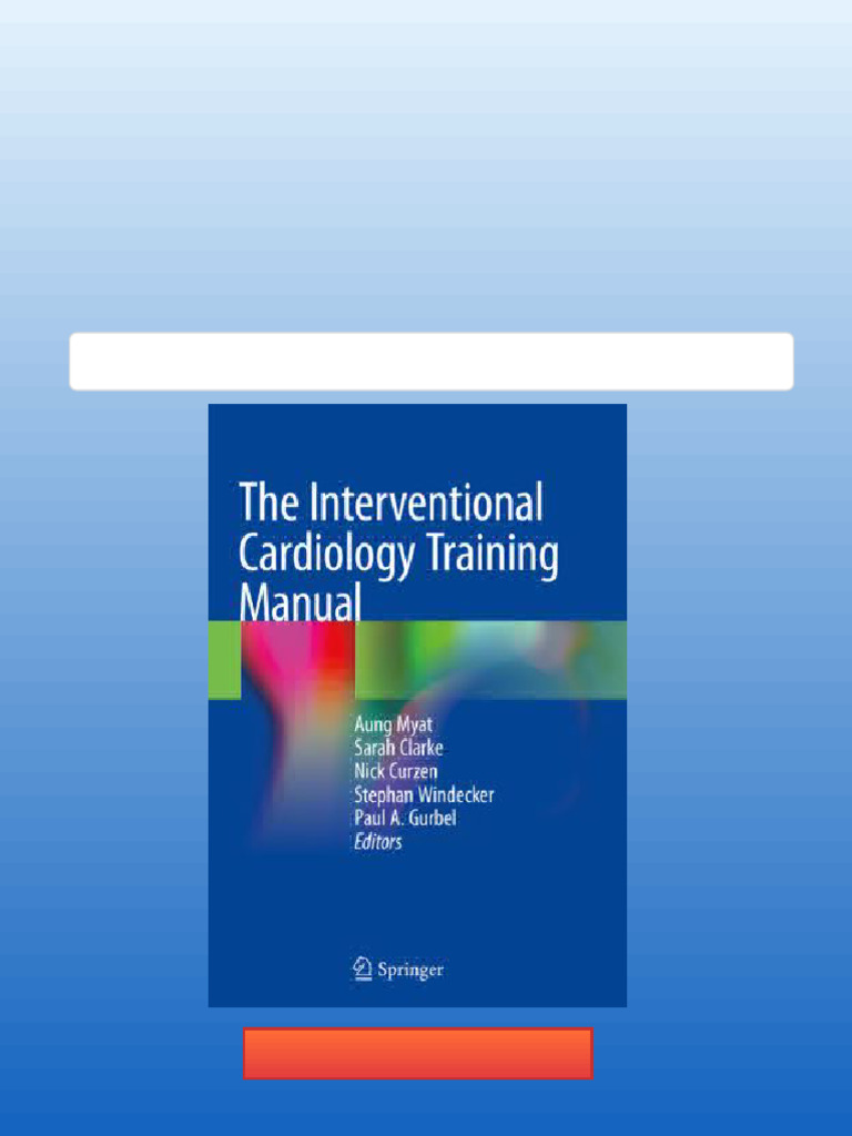 The Interventional Cardiology Training Manual Aung Myat Newest Edition ...