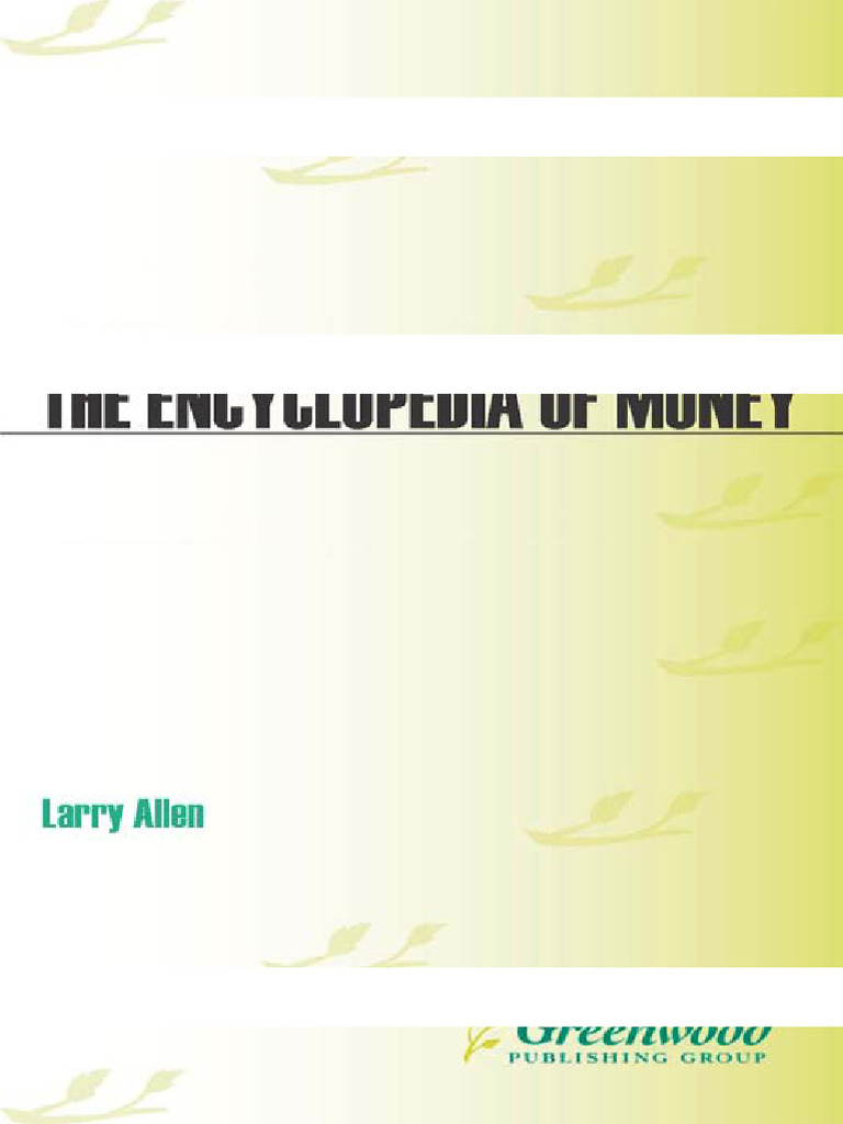 The Encyclopedia of Money (2nd Edition) Allen | PDF | Money | Currency
