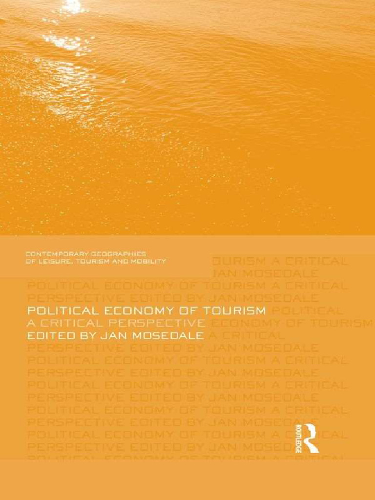 Political Economy of Tourism - A - Jan Mosedale | PDF | Capitalism ...
