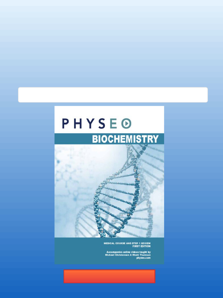Physeo Biochemistry 1st Edition Physeo.Com full | PDF | Rna | Rna Splicing