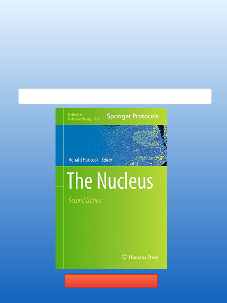 The Nucleus 1st Edition Ronald Hancock (Eds.) Download Full Chapters ...