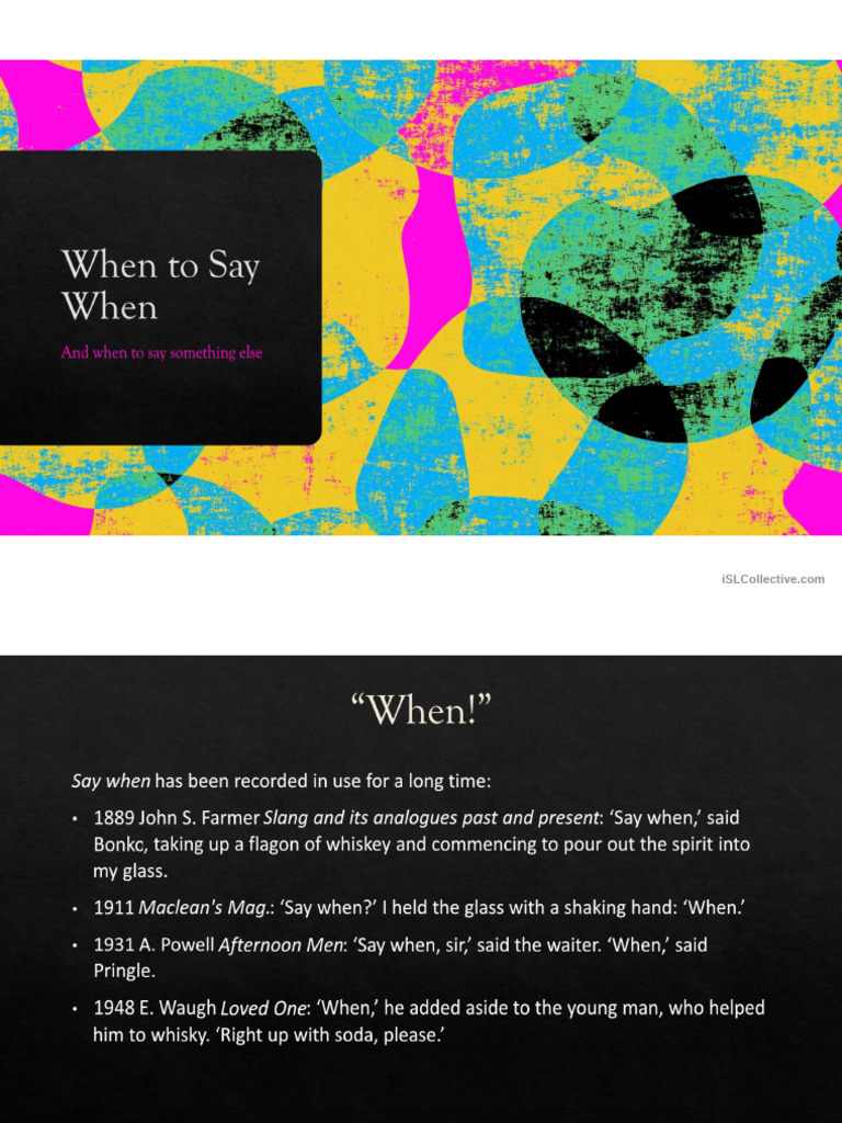 When To Say, "When!" (Part 2 of 2) | PDF