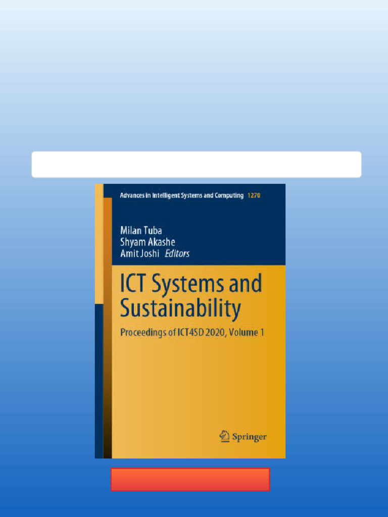 ICT Systems and Sustainability Proceedings of ICT4SD 2020 Volume 1 Milan Tuba Ready to Read | PDF