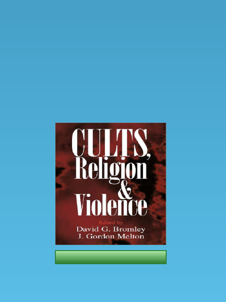(Ebook) Cults, Religion, and Violence by David G. Bromley, J. Gordon ...