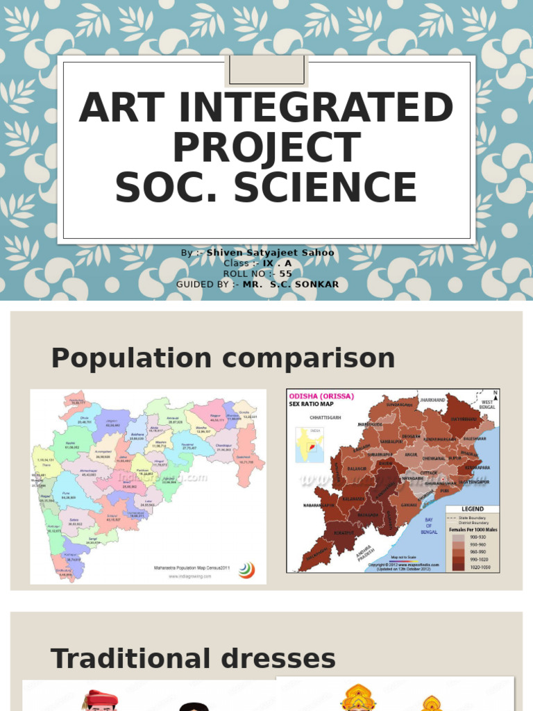 Art Integrated Project Soc. Science: By:-Class: - Roll No: - Guided By ...