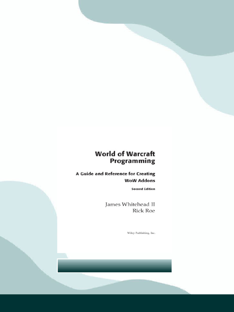 3088world of Warcraft Programming 2nd Edition James Whitehead Ii Download Full Chapters | PDF ...