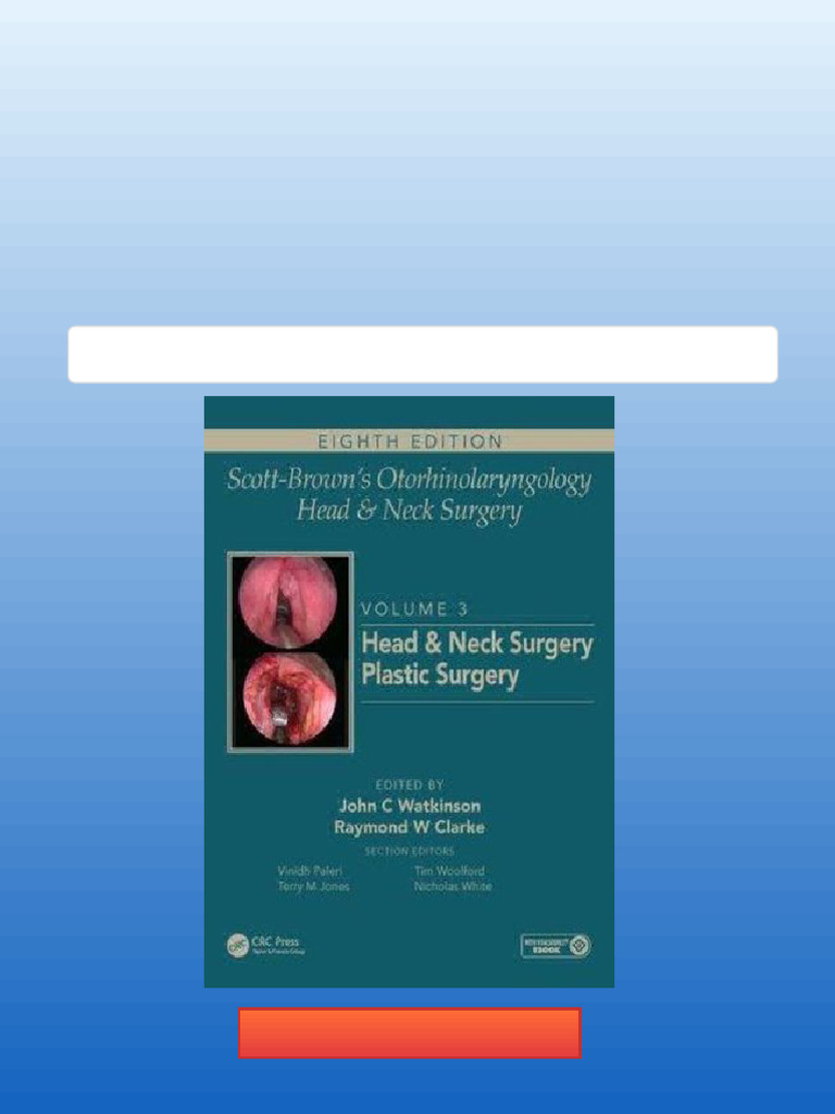 Scott-Brown's Otorhinolaryngology and Head and Neck Surgery: Volume 3 ...