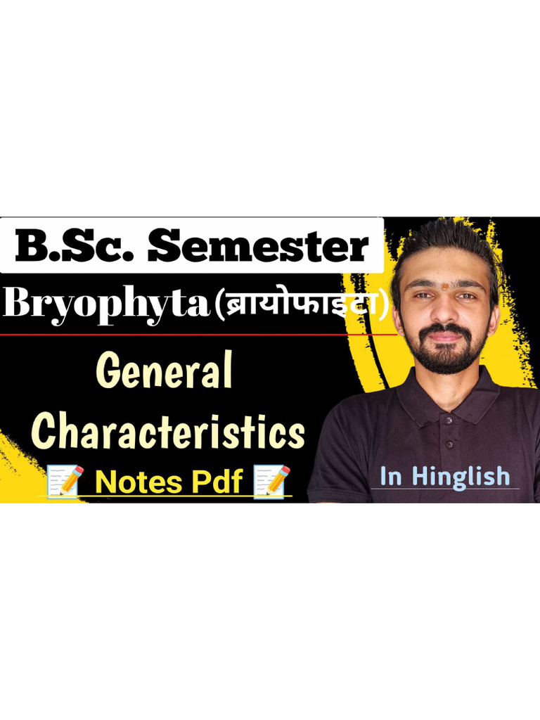 Bryophyta Characteristics Notes by Dadhich Sir | PDF