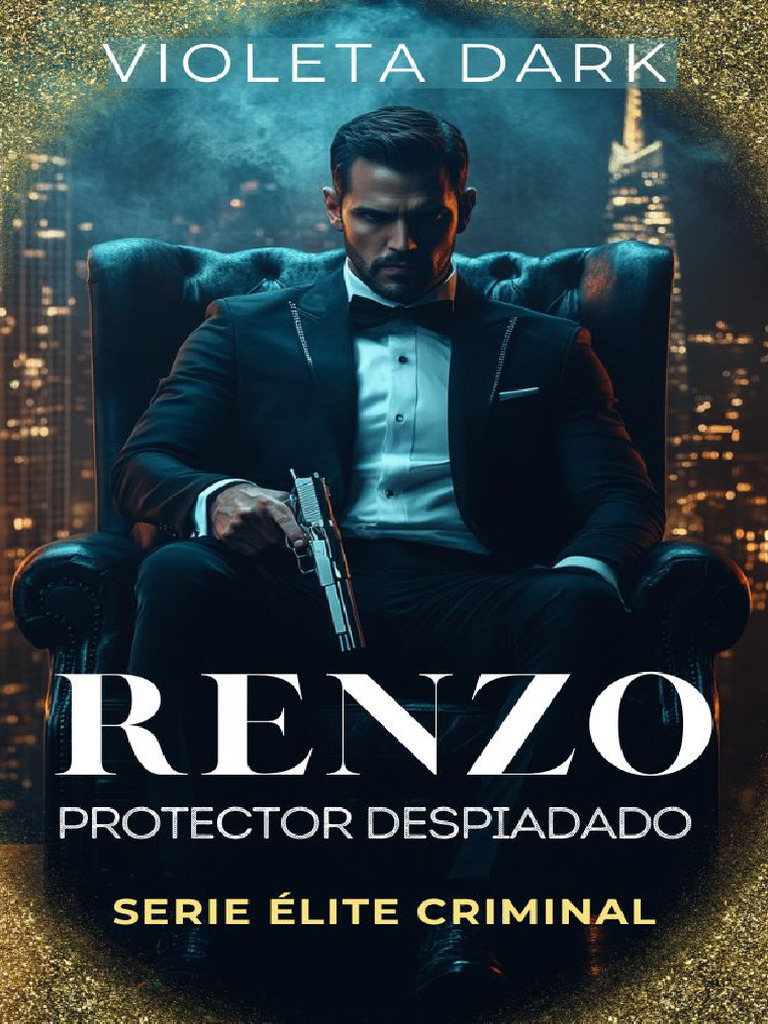 RENZO - Protector Despiadado - Romance de Mafia (Spanish - Violeta Dark - 2025 - Anna's Archive ...