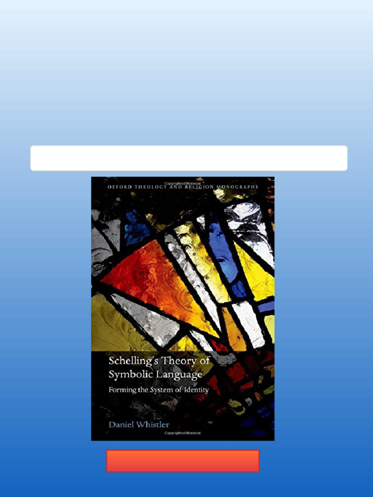 Schelling S Theory of Symbolic Language Forming The System of Identity ...