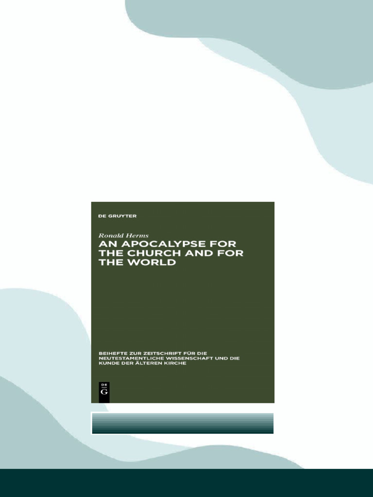 An Apocalypse For The Church and For The World The Narrative Function ...