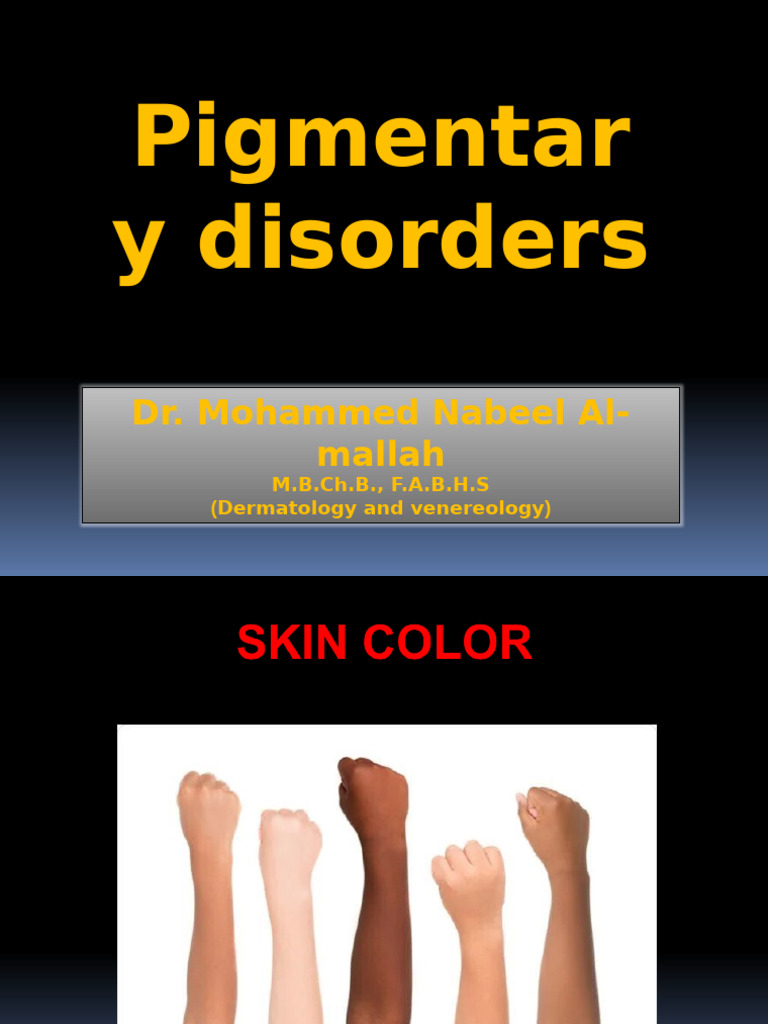 Understanding Pigmentary Disorders | PDF | Medical Specialties | Human ...