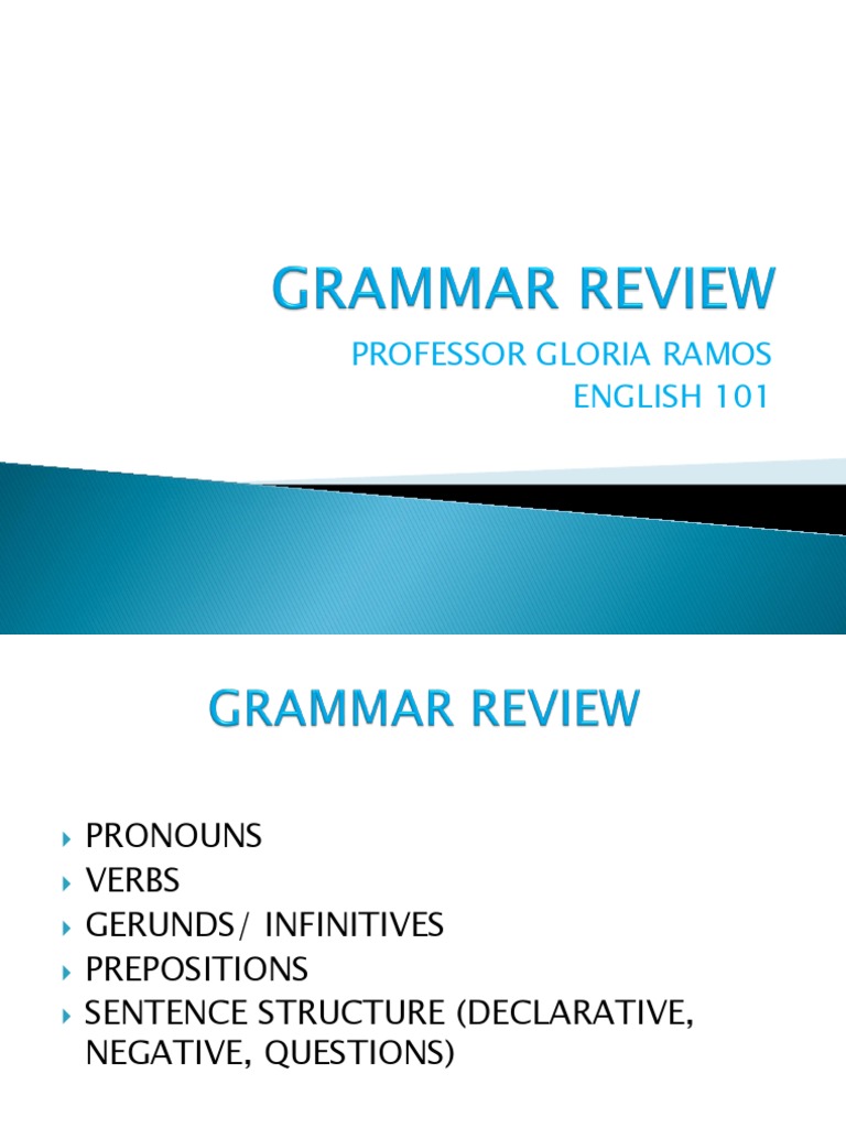 Grammar Review II (Eng 101) | PDF | Perfect (Grammar) | Grammatical Tense