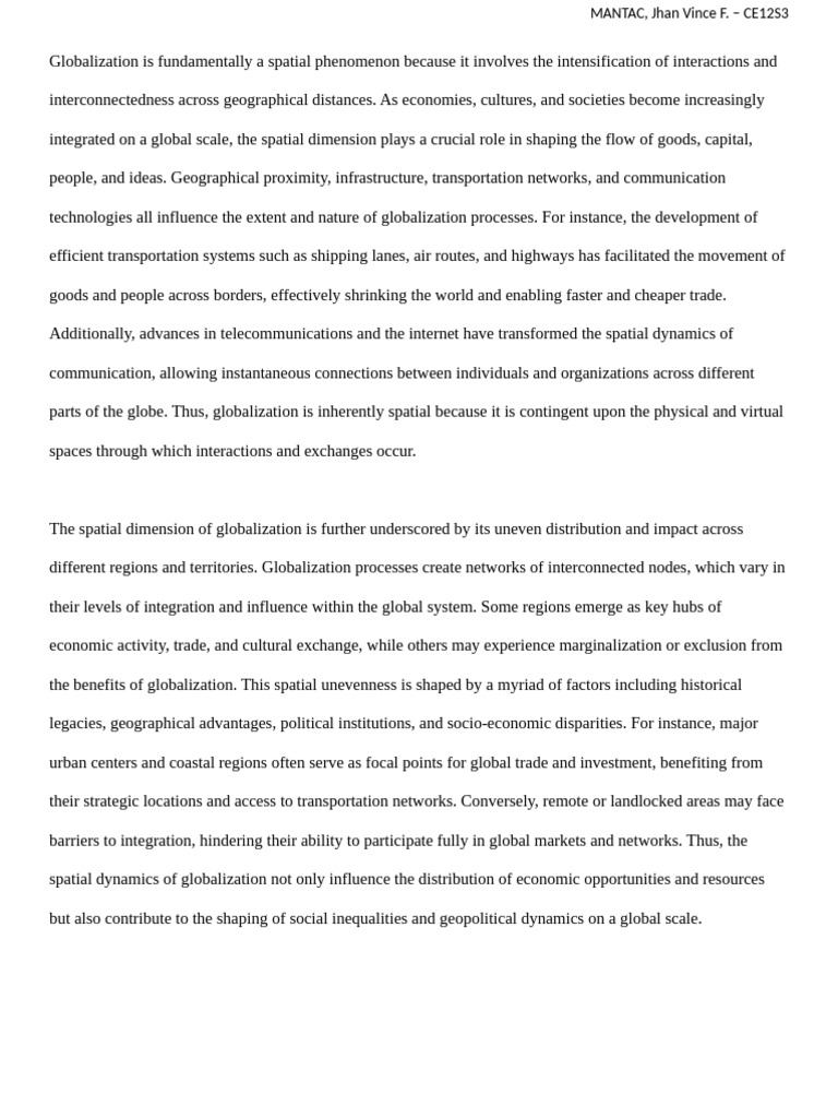 Globalization Is Fundamentally A Spatial Phenomenon Because It Involves