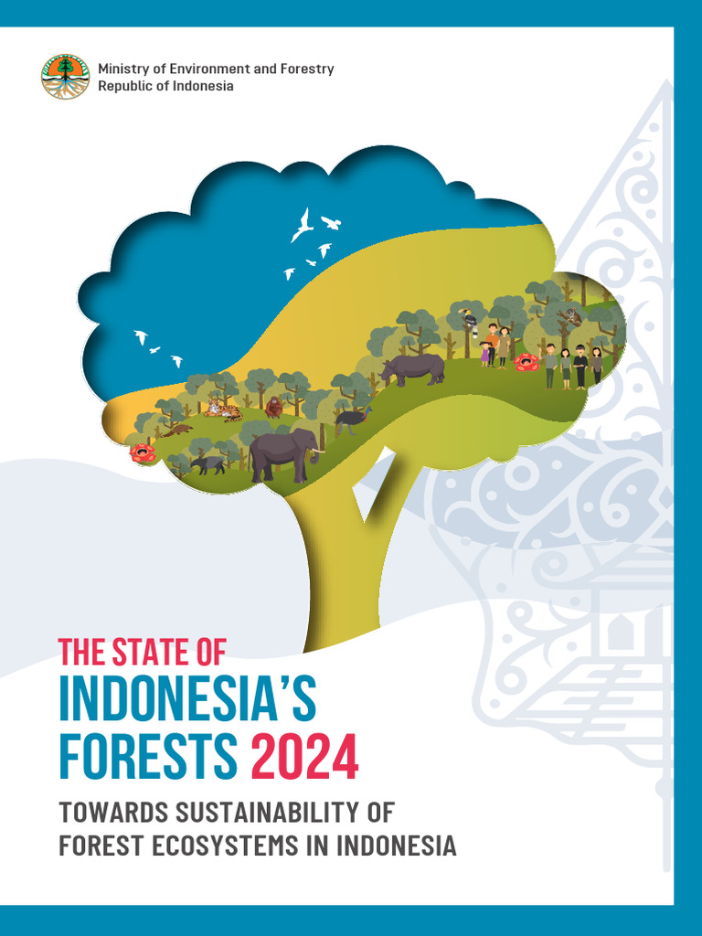 Indonesia's Forests 2024: Sustainability Insights | PDF ...