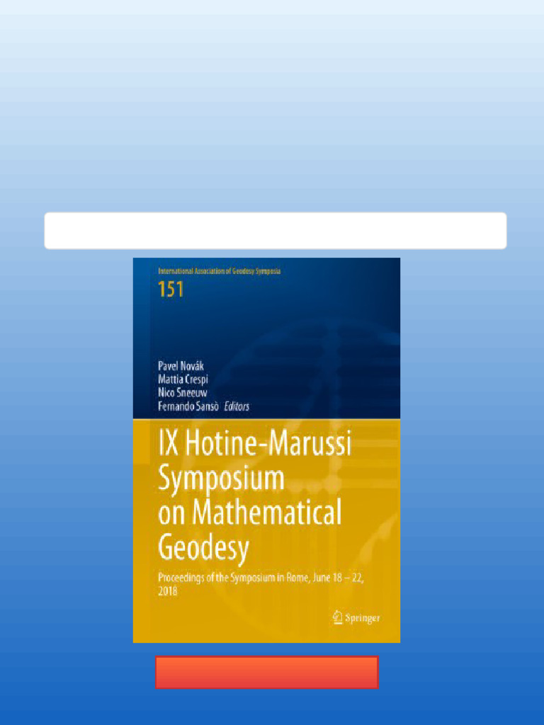 IX Hotine-Marussi Symposium On Mathematical Geodesy: Proceedings of The Symposium in Rome, June ...
