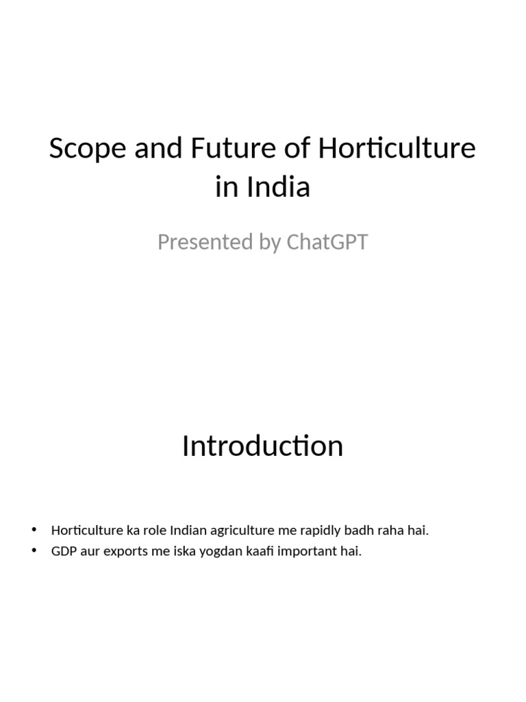 Scope and Future of Horticulture in India | PDF