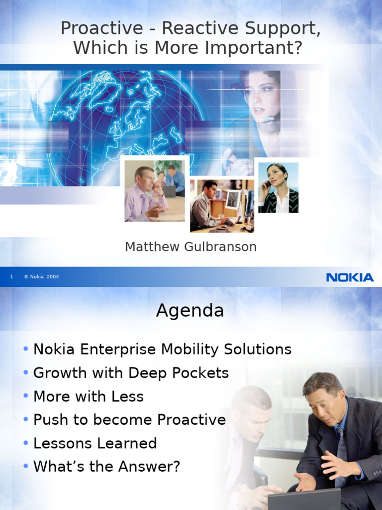 Proactive vs. Reactive Support at Nokia | PDF | Nokia | Business
