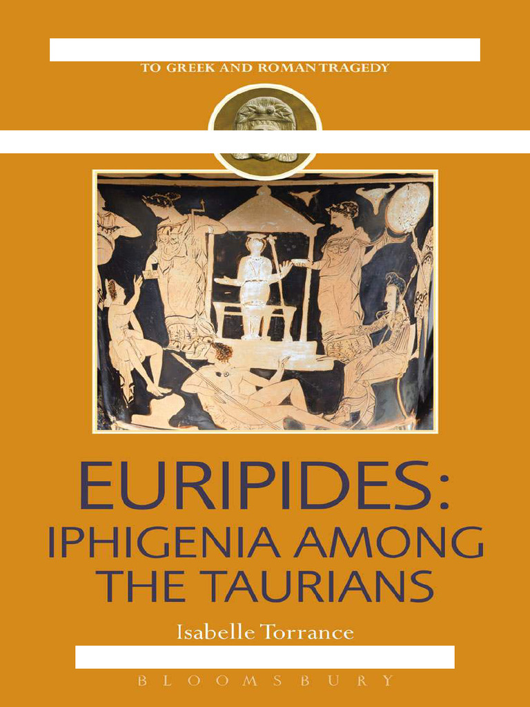 Iphigenia among the Taurians Analysis | PDF | Sophocles | Euripides