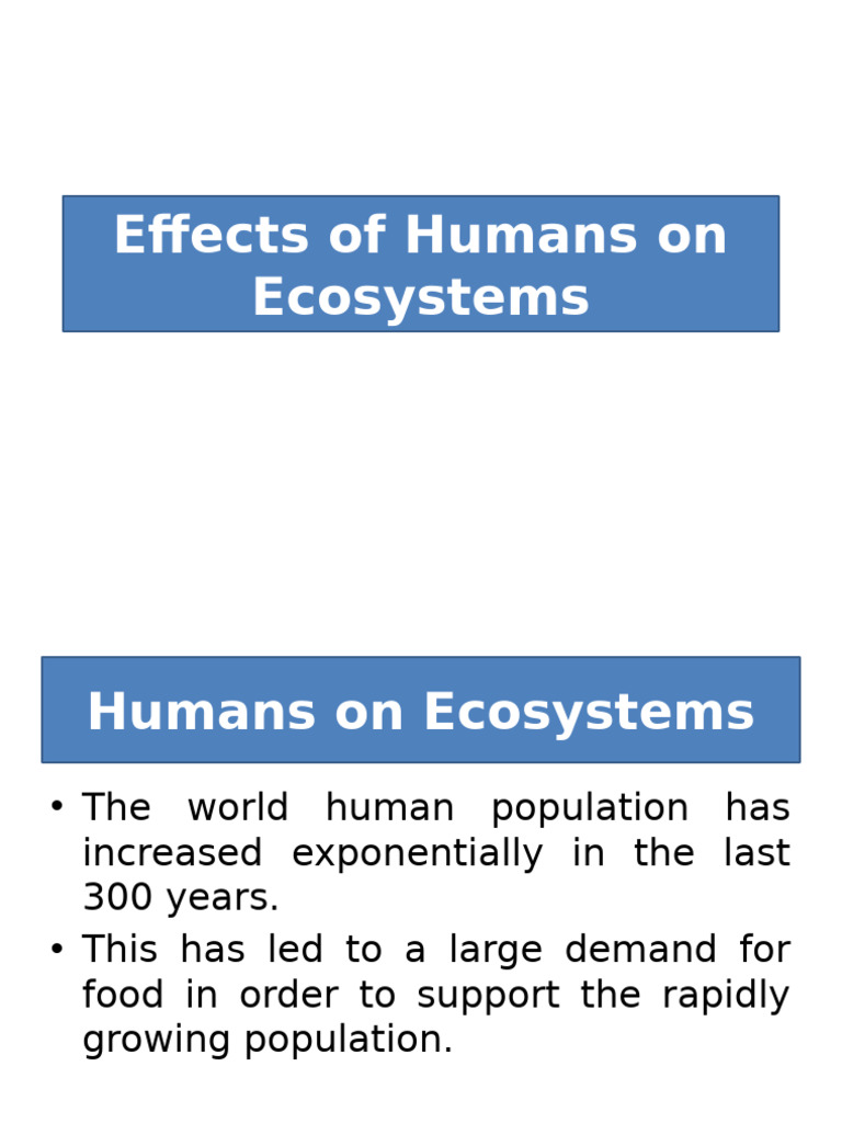 Human Impact on Ecosystems Explained | PDF | Agriculture | Famine