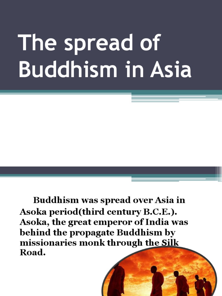 The Spread of Buddhism in Asia | PDF
