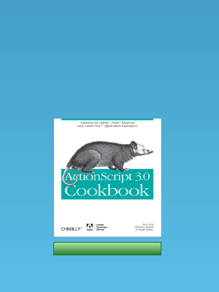 (Ebook) ActionScript 3.0 Cookbook: Solutions for Flash Platform and ...