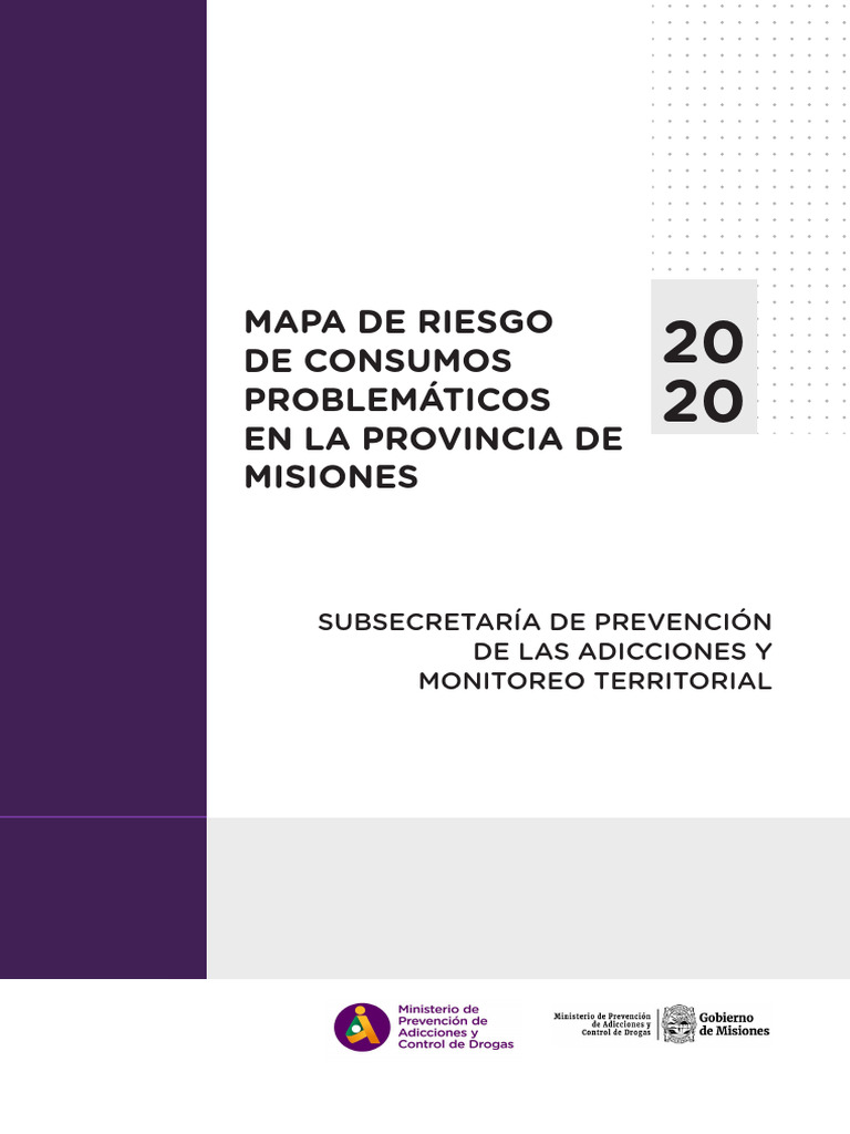 Informe-Digital Mapa de Riesgo de Consumos Problematicos Misiones | PDF | Riesgo | Drogas