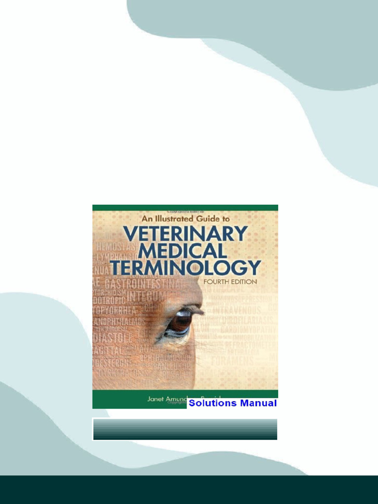 Illustrated Guide To Veterinary Medical Terminology 4th Edition Romich ...