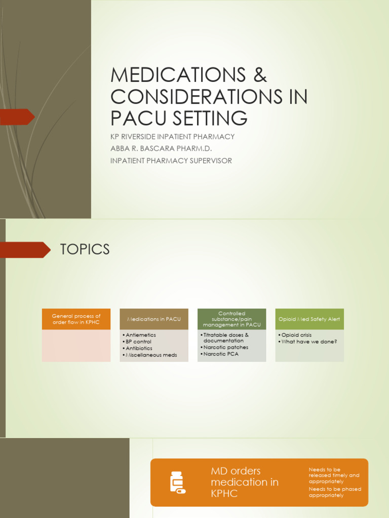 PACU Pain Management Medications Guide | PDF | Fentanyl | Clinical Medicine