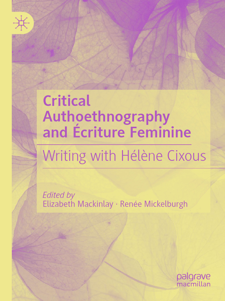 Critical Autoethnography and Écriture Feminine | PDF