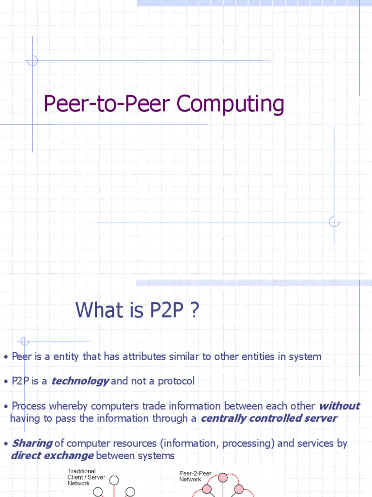 p2p Computing Presentation | PDF | Peer To Peer | Client–Server Model