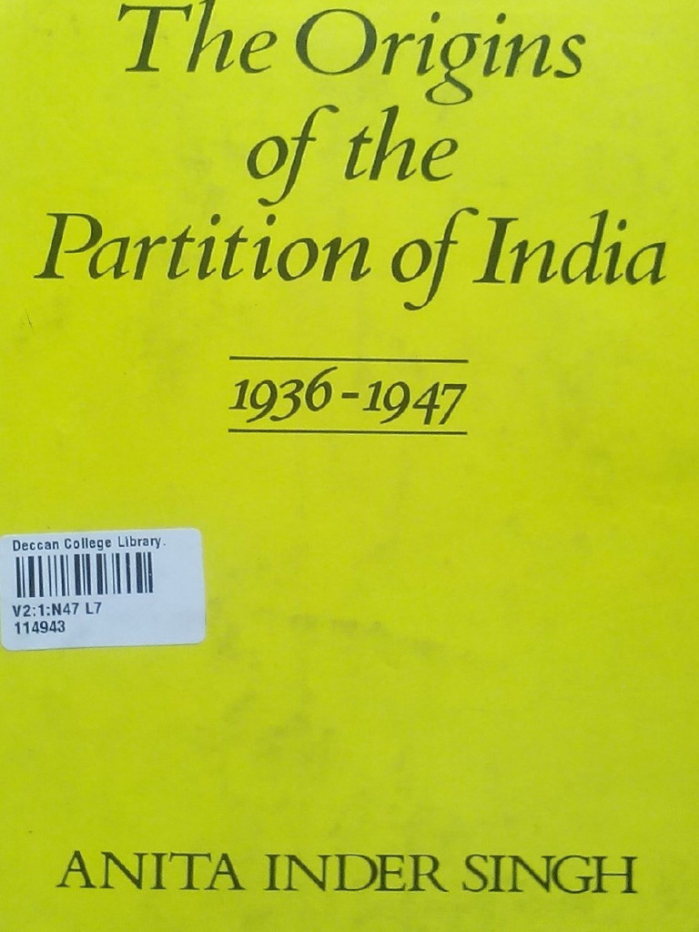The Origins of The Partition of India - 1936-1947 by Anita Inder Singh ...