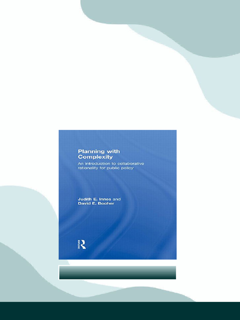 Planning With Complexity An Introduction To Collaborative Rationality ...