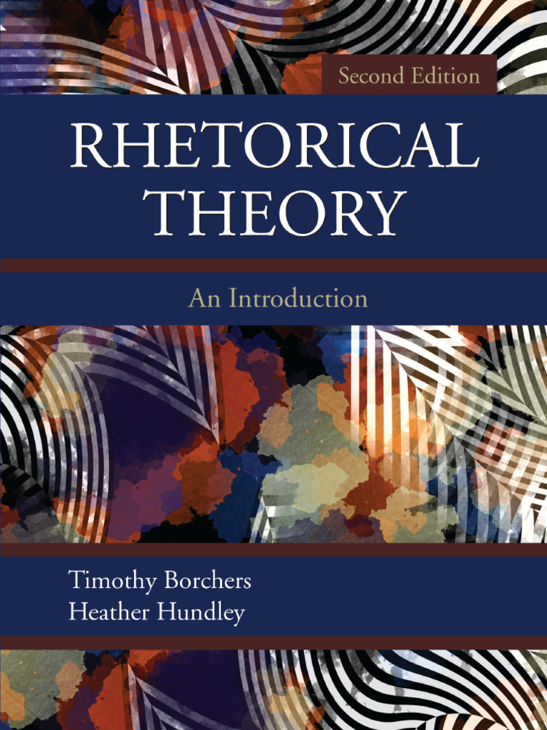 Rhetorical Theory: An Introduction | PDF | Rhetoric | Theory