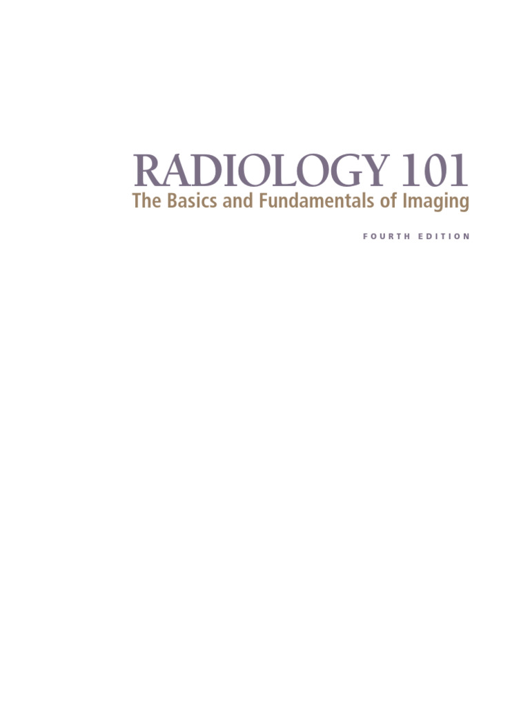 Radiology 101 The Basics & Fundamentals of Imaging (4th Edition) Smith ...