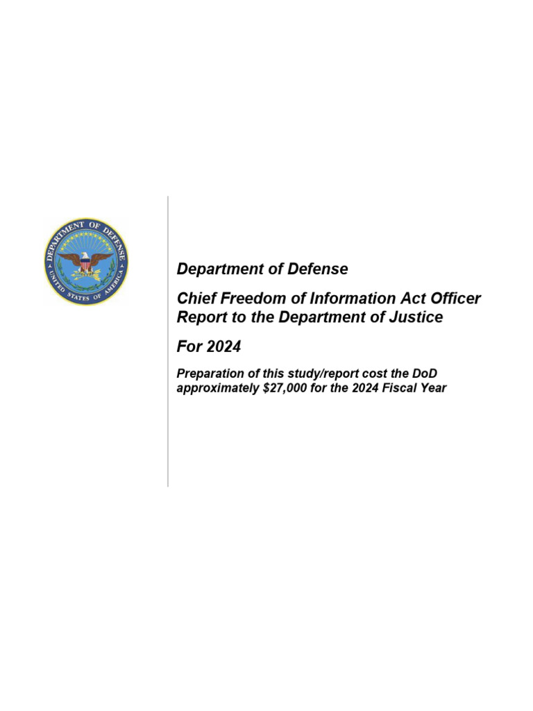 2024 DoD Chief FOIA Officer Report | PDF | Freedom Of Information Act ...