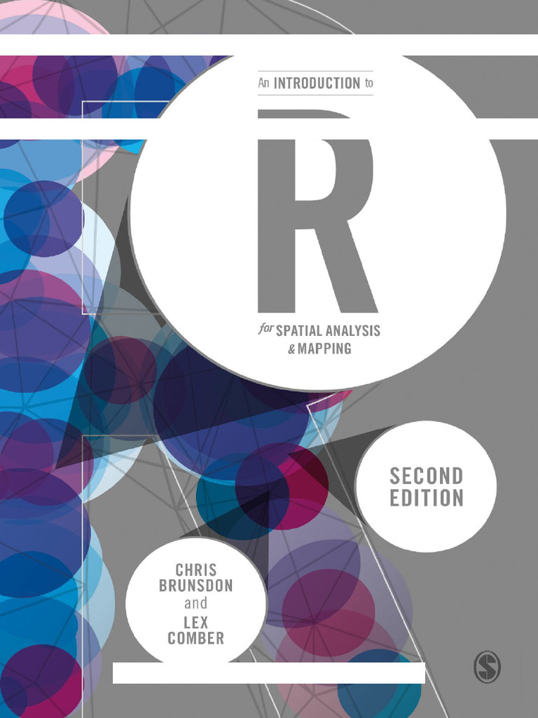 An Introduction To R For Spatial Analysis and Mapping (2nd Edition) Brunsdon | PDF | Spatial ...