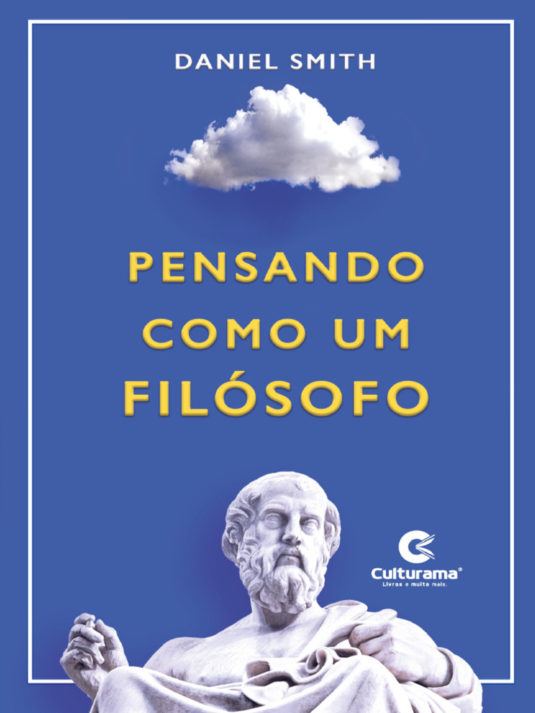 Pensando como um Filósofo | PDF | Idealismo | Metafísica
