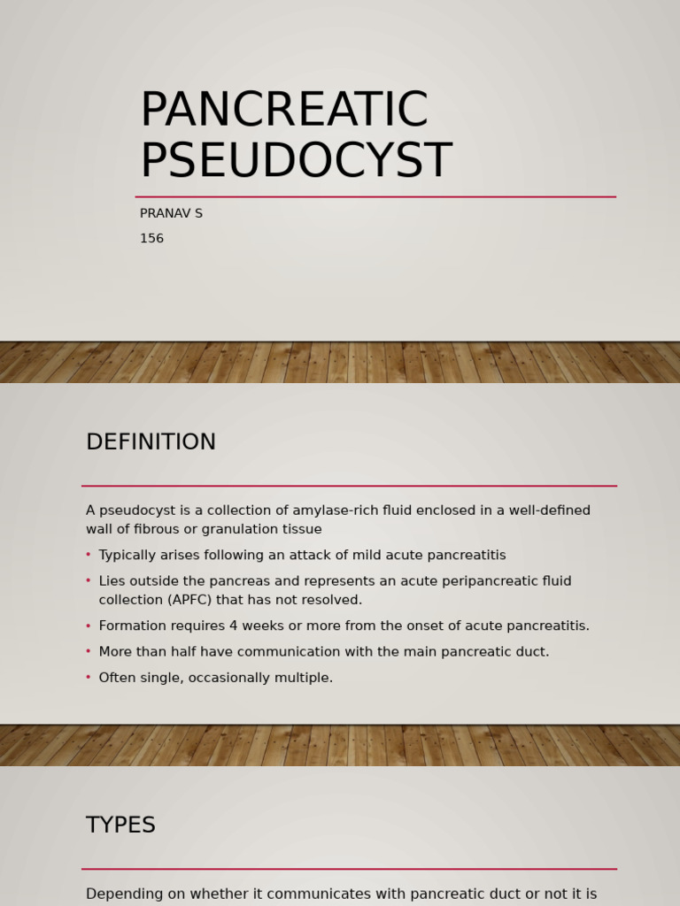 Pancreatic Pseudocyst Pranav 156 | PDF | Gastroenterology | Clinical ...