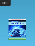 Mastering ArcGIS Pro 2nd Edition Digital Access | PDF | Geographic Information System | Arc Gis